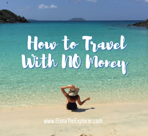 How to Travel with NO Money